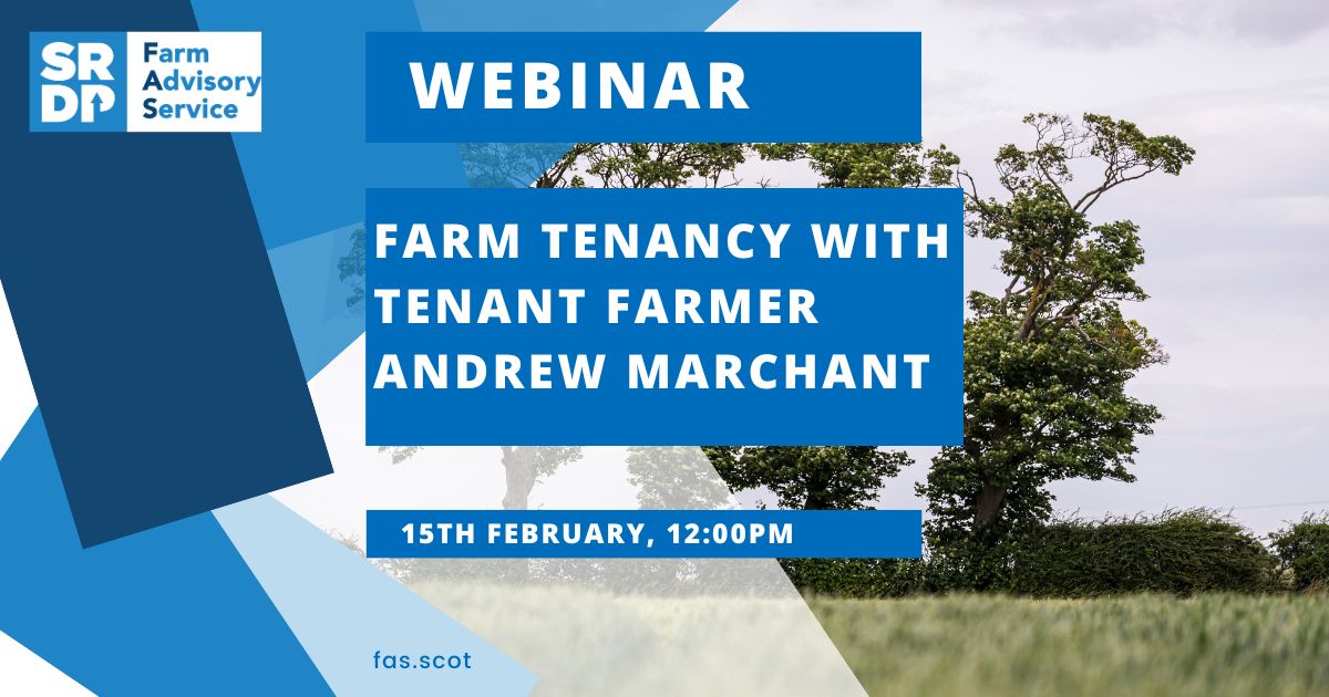 Farm Tenancy Webinar with tenant farmer Andrew Marchant | Events helping farmers in Scotland ...
