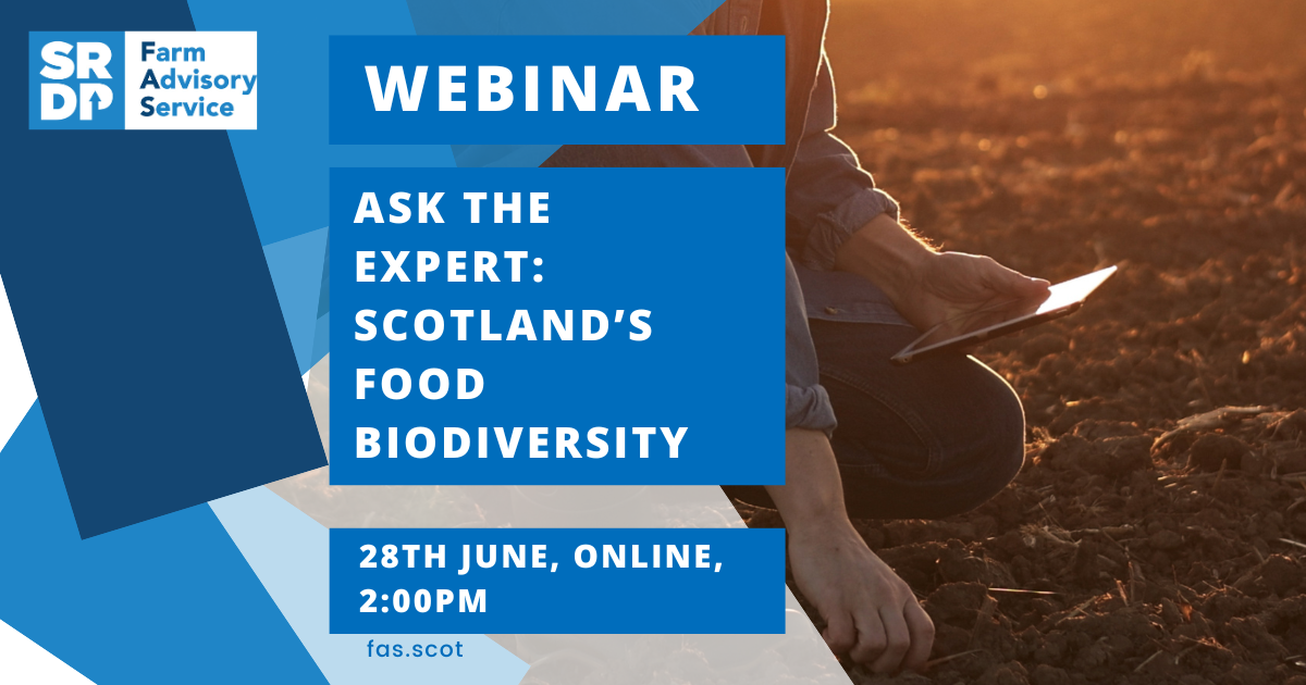 Ask the Expert: Scotland's Food Biodiversity | Events helping farmers ...