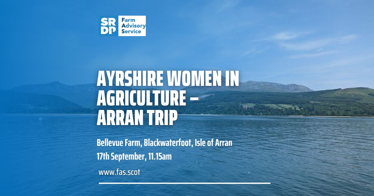 Ayrshire Women in Agriculture – Arran Trip | Events helping farmers in ...