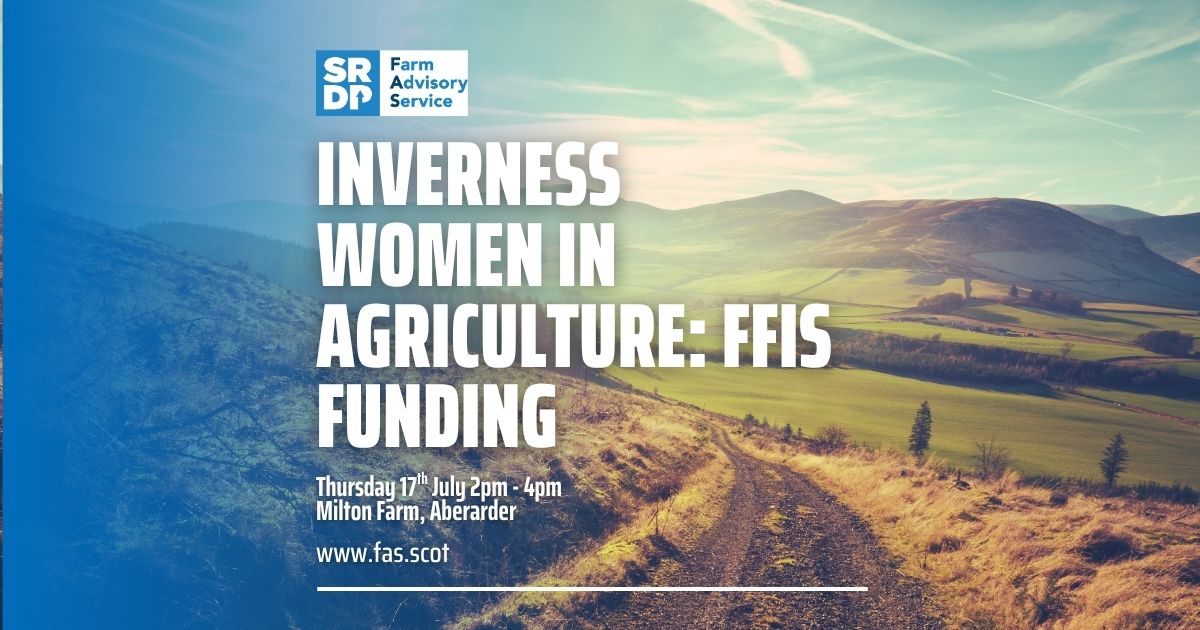 Inverness Women in agriculture: FFIS Funding | Events helping farmers ...