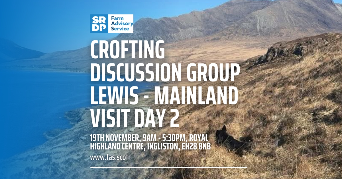 Crofting Discussion Group Lewis - Mainland Visit Day 2 | Events helping ...